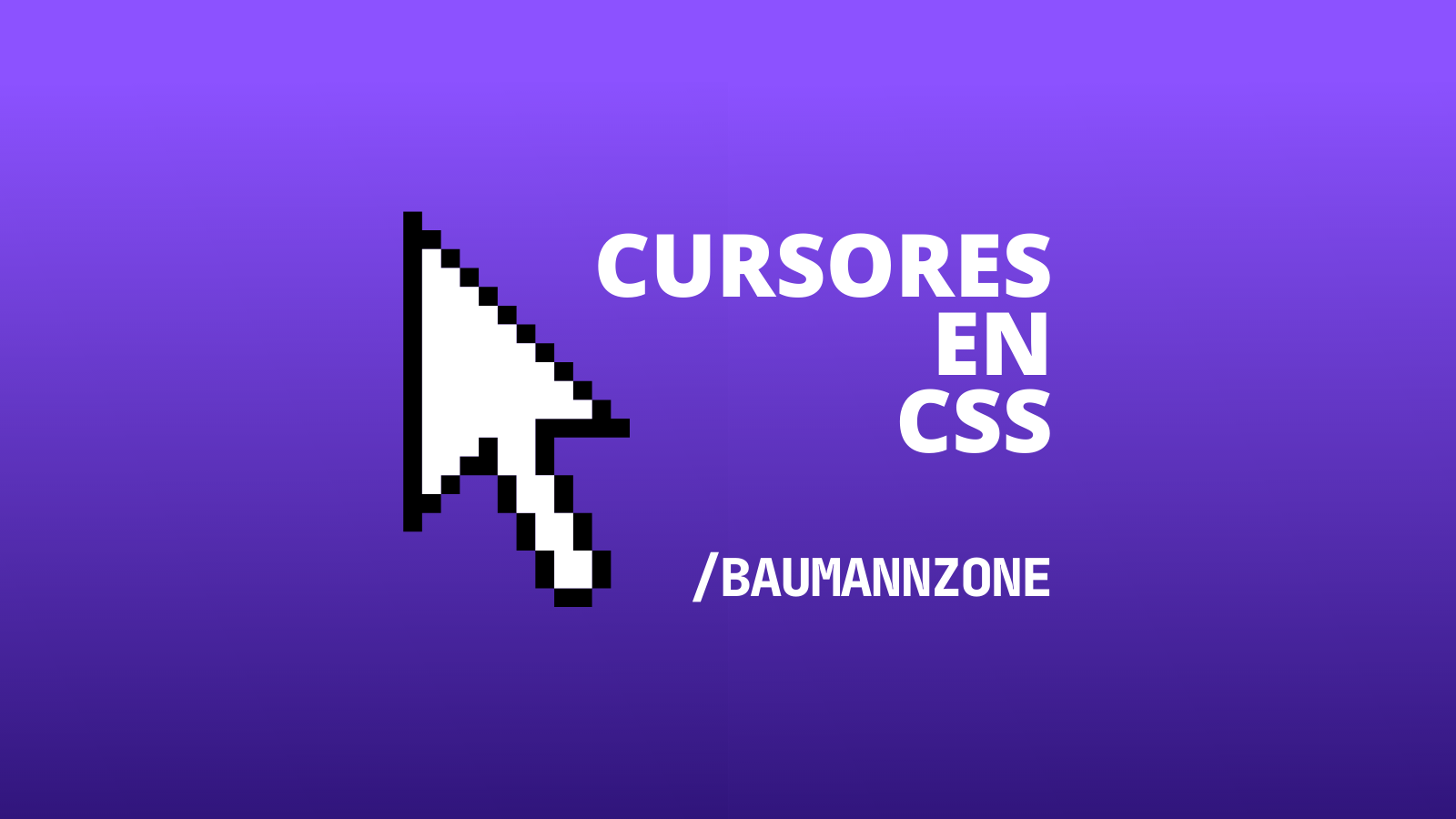 Los cursores en CSS 👩‍💻